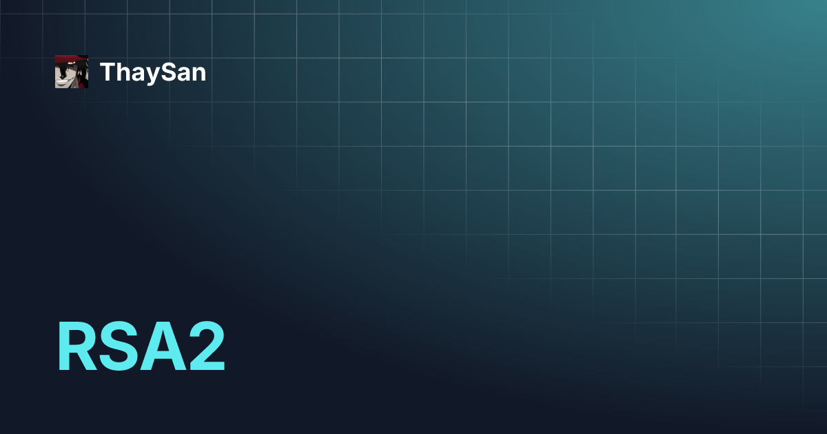 RSA2 | ThaySan